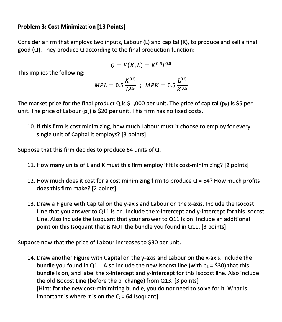 Solved Problem 3 Cost Minimization [13 Points] Consider A