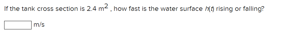 Solved = Water at 20°C flows steadily through the tank as | Chegg.com