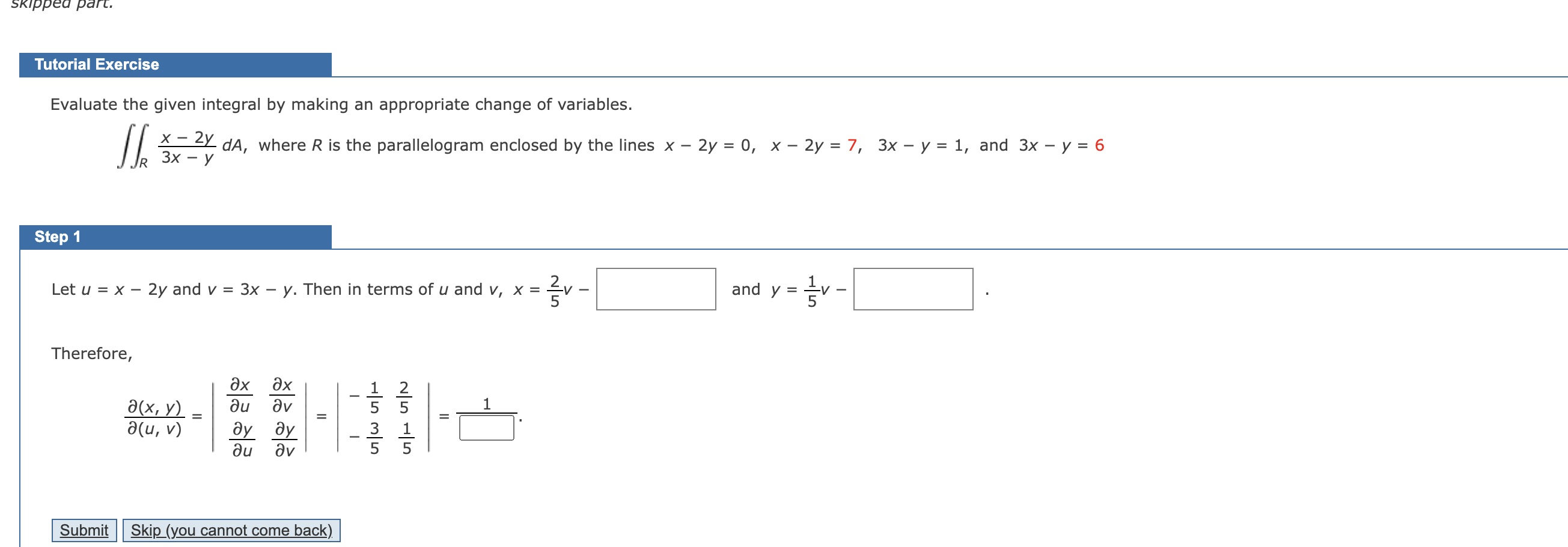 Solved Skipped part. Tutorial Exercise Evaluate the given | Chegg.com