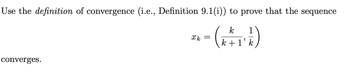 Solved Use the definition of convergence (i.e., Definition | Chegg.com