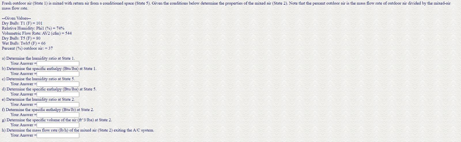 Solved Fresh outdoor air (State 1) is mixed with return air | Chegg.com