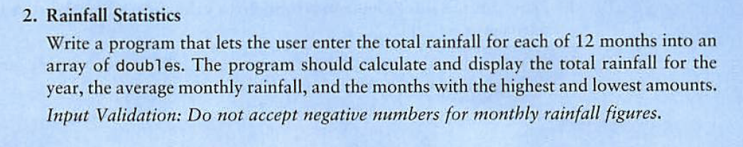 Solved 2. Rainfall Statistics Write a program that lets the | Chegg.com