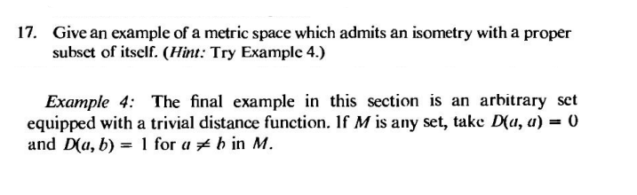 Solved 17. Give an example of a metric space which admits an | Chegg.com