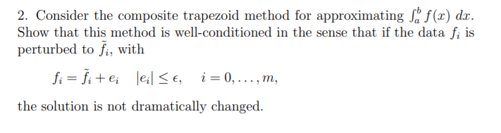 Solved 2. Consider the composite trapezoid method for | Chegg.com
