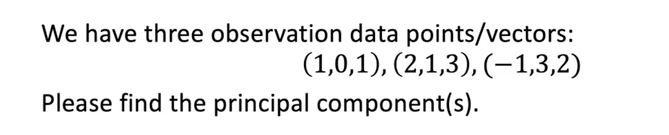 Solved We have three observation data points/vectors: | Chegg.com