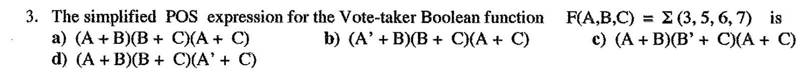 Solved 3. The simplified POS expression for the Vote-taker | Chegg.com