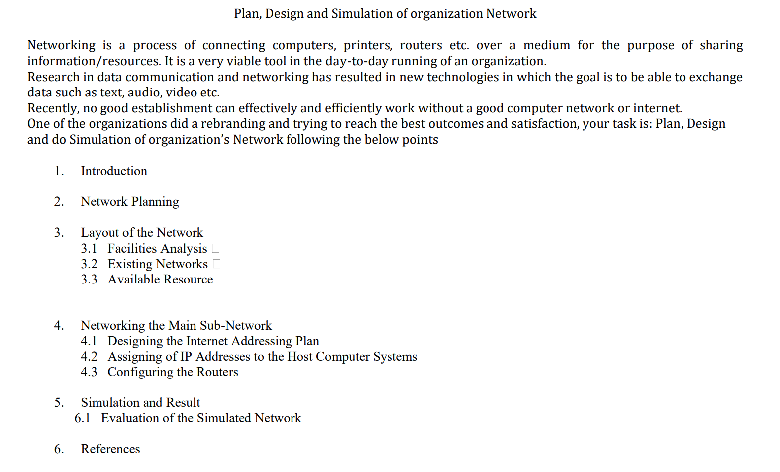 Solved Plan, Design and Simulation of organization Network | Chegg.com