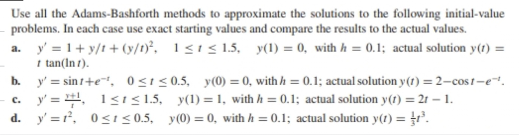 Solved Use all the Adams-Bashforth methods to ﻿approximate | Chegg.com