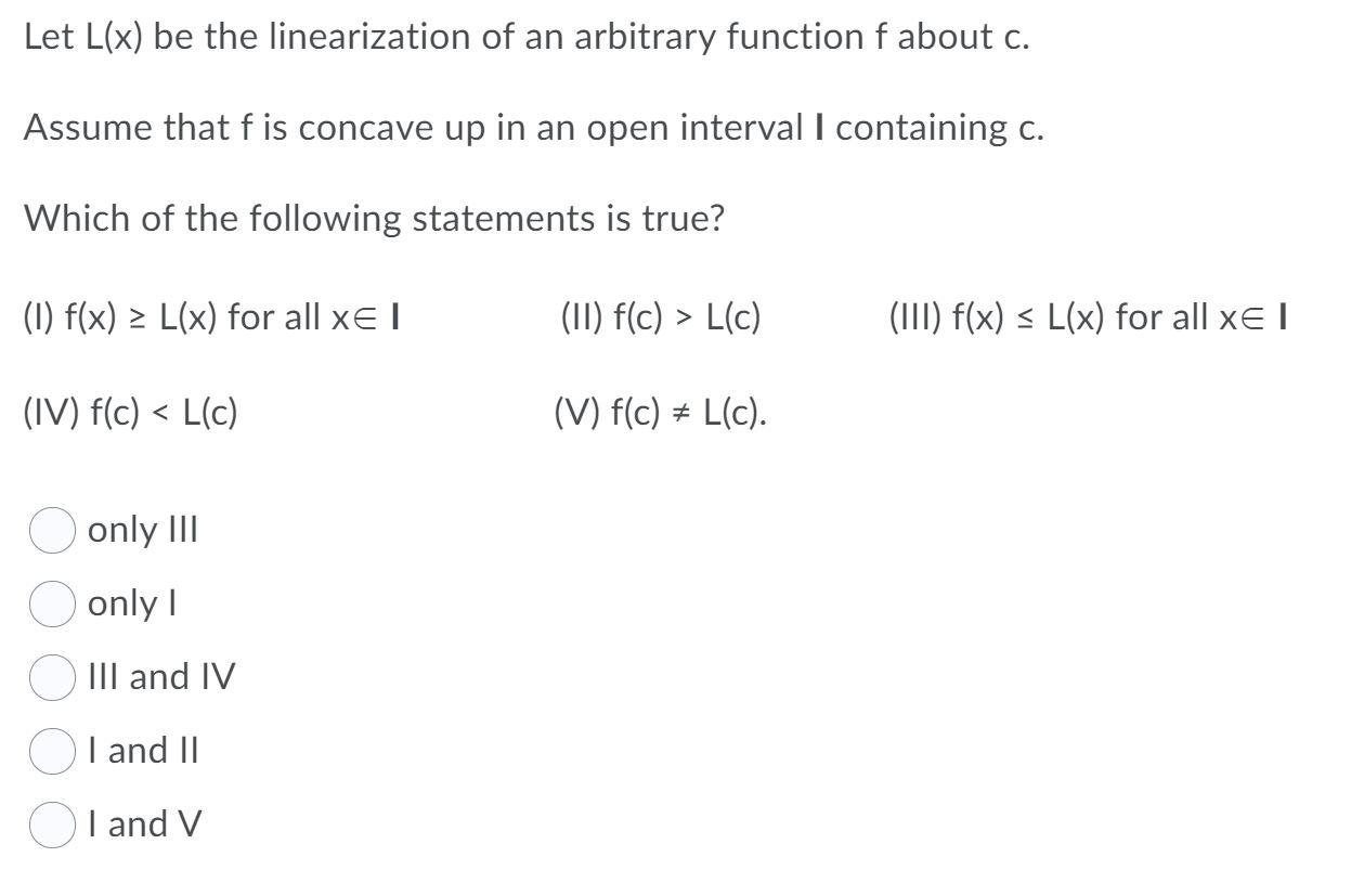 Solved Let L(x) be the linearization of an arbitrary | Chegg.com