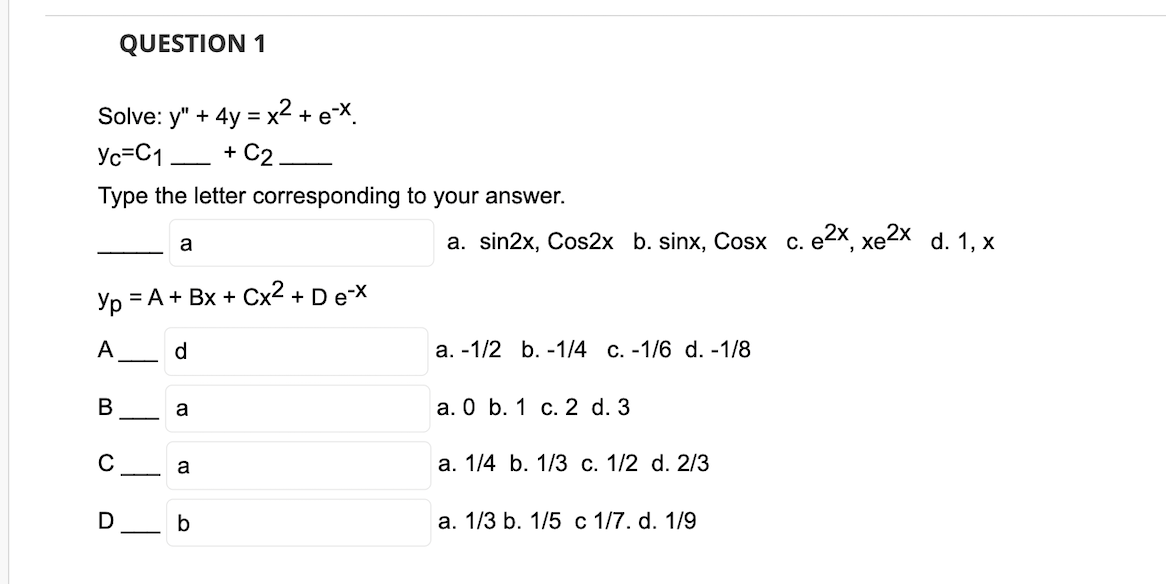 Solved Solve: y" + 4y Yc=C1 QUESTION 1 B Type the letter | Chegg.com