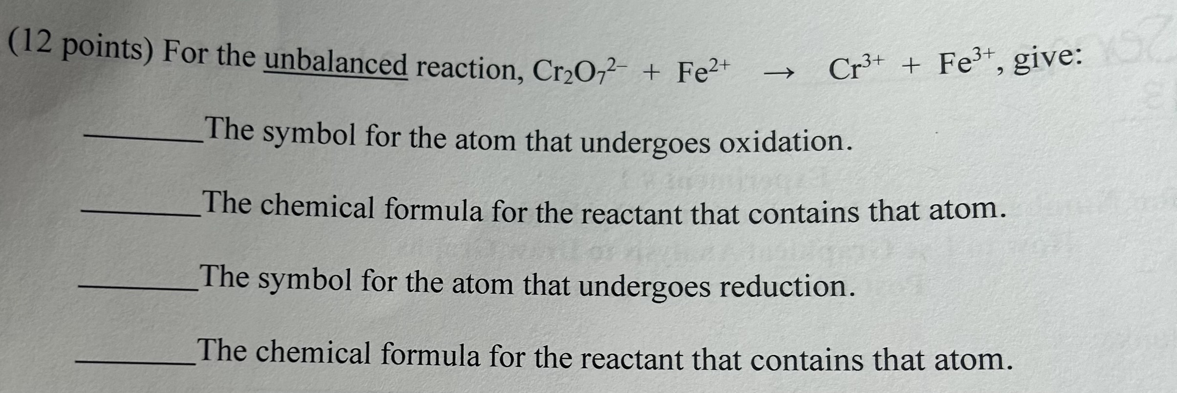 Solved (12 ﻿points) ﻿For the unbalanced reaction, | Chegg.com