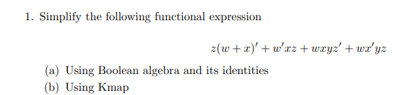 Solved 1. Simplify the following functional expression | Chegg.com