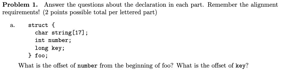 Solved Problem 1. Answer the questions about the declaration | Chegg.com