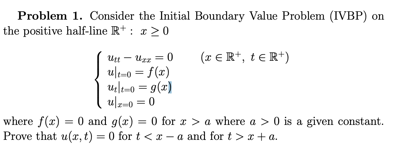 Solved Problem 1. Consider the Initial Boundary Value | Chegg.com