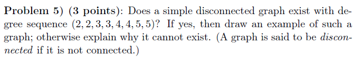 Solved Problem 5) (3 points): Does a simple disconnected | Chegg.com