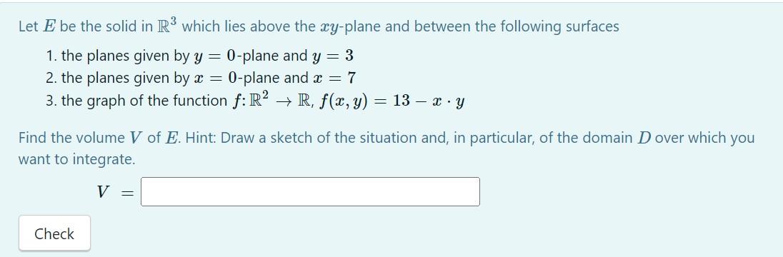 Solved Let E be the solid in R3 which lies above the | Chegg.com