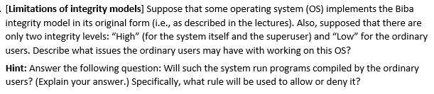 Solved [Limitations of integrity models] Suppose that some | Chegg.com