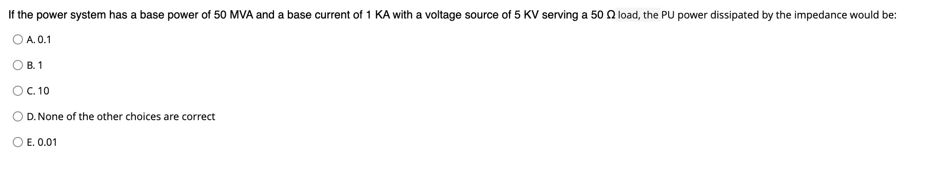 Solved If the power system has a base power of 50 ﻿MVA and a | Chegg.com