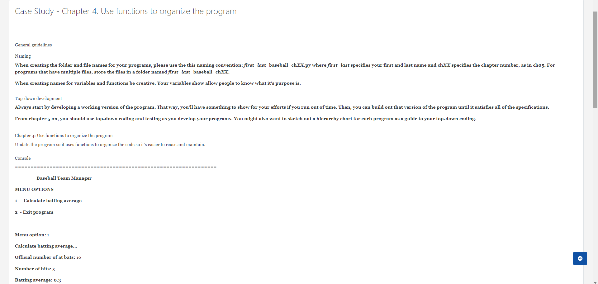 Solved Case Study - Chapter 4: Use functions to organize the | Chegg.com