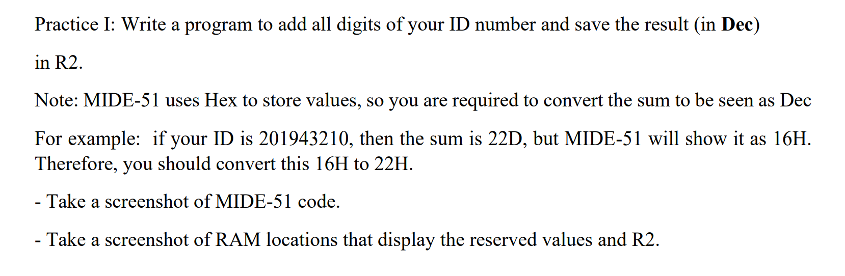 Practice I: Write a program to add all digits of your | Chegg.com