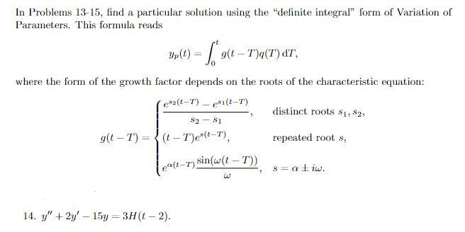 Solved In Problems 13-15, find a particular solution using | Chegg.com