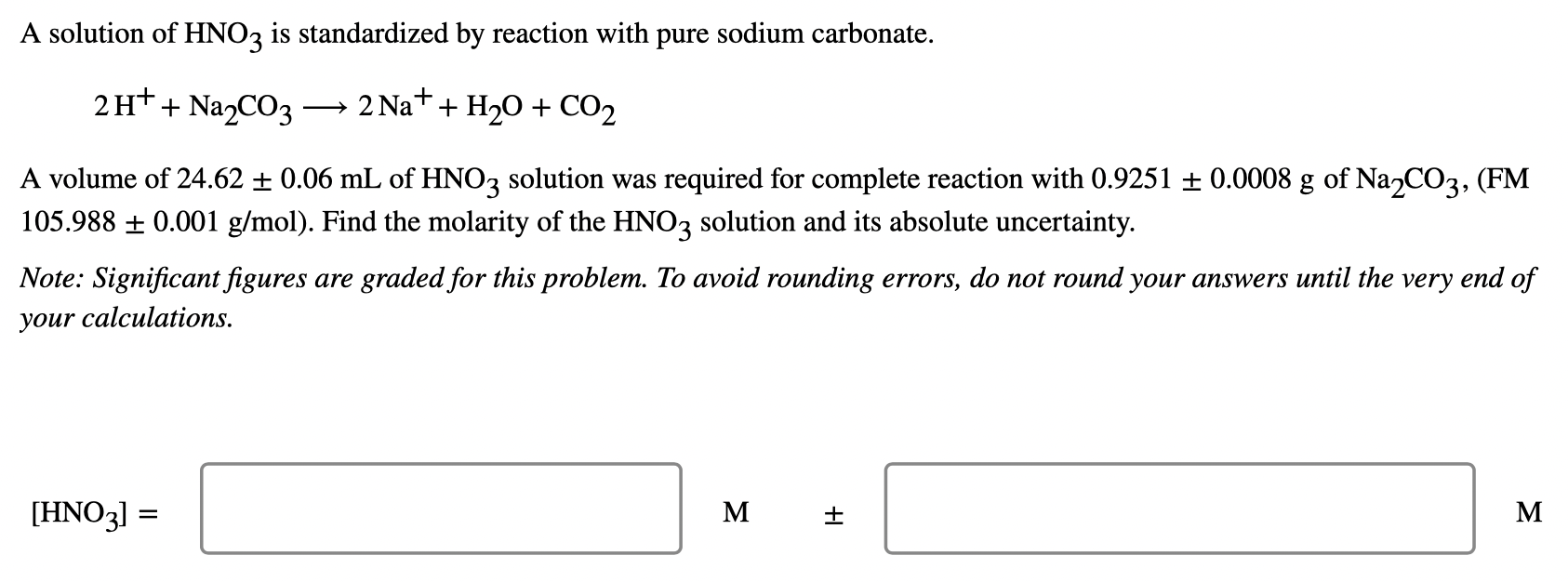 Solved A solution of HNO3 is standardized by reaction with | Chegg.com