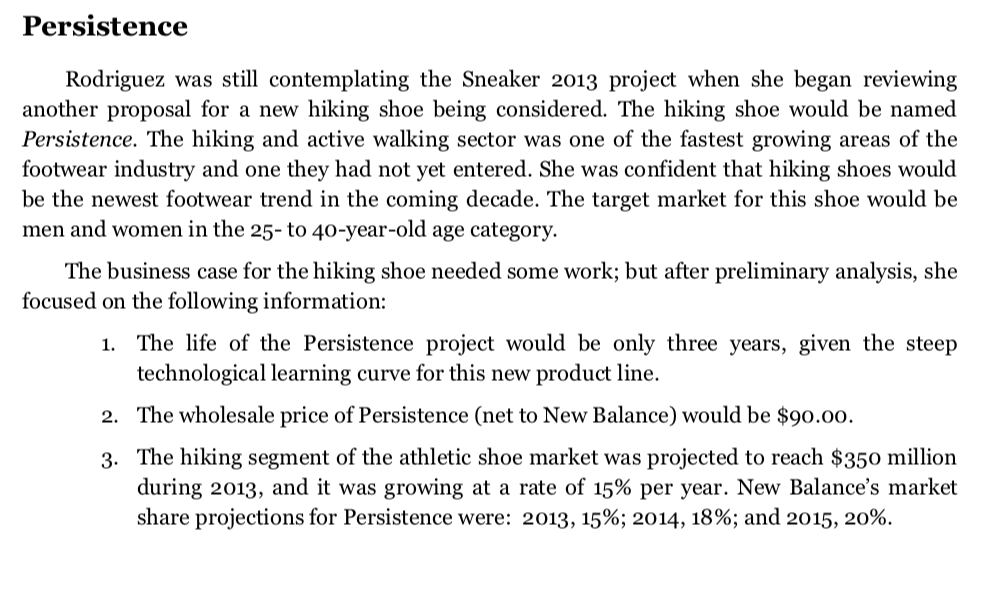 QUESTION 1.Does Persistence appear attractive from a | Chegg.com