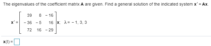 Solved The eigenvalues of the coefficient matrix A are | Chegg.com