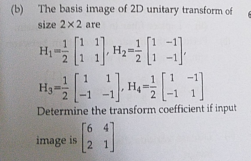 Solved The basis image of 2D unitary transform of 6 (b) size | Chegg.com