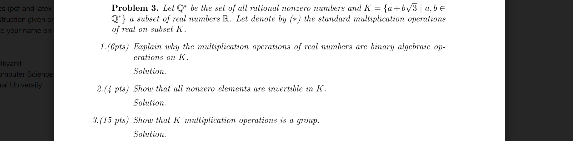Solved Problem 3. Let Q∗ be the set of all rational nonzero | Chegg.com