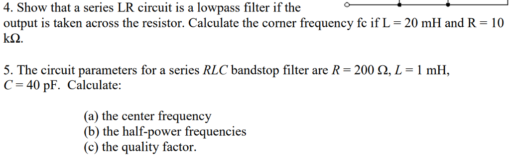 Solved 4. Show that a series LR circuit is a lowpass filter | Chegg.com