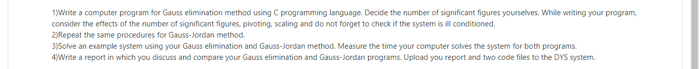Solved 1) Write a computer program for Gauss elimination | Chegg.com
