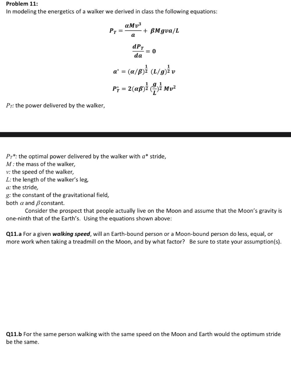 Solved Problem 11: In modeling the energetics of a walker we | Chegg.com