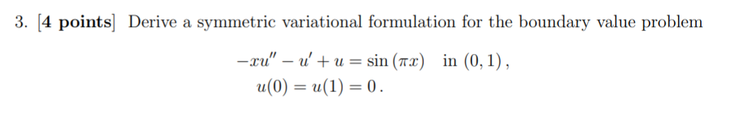 Solved 3. [4 points] Derive a symmetric variational | Chegg.com