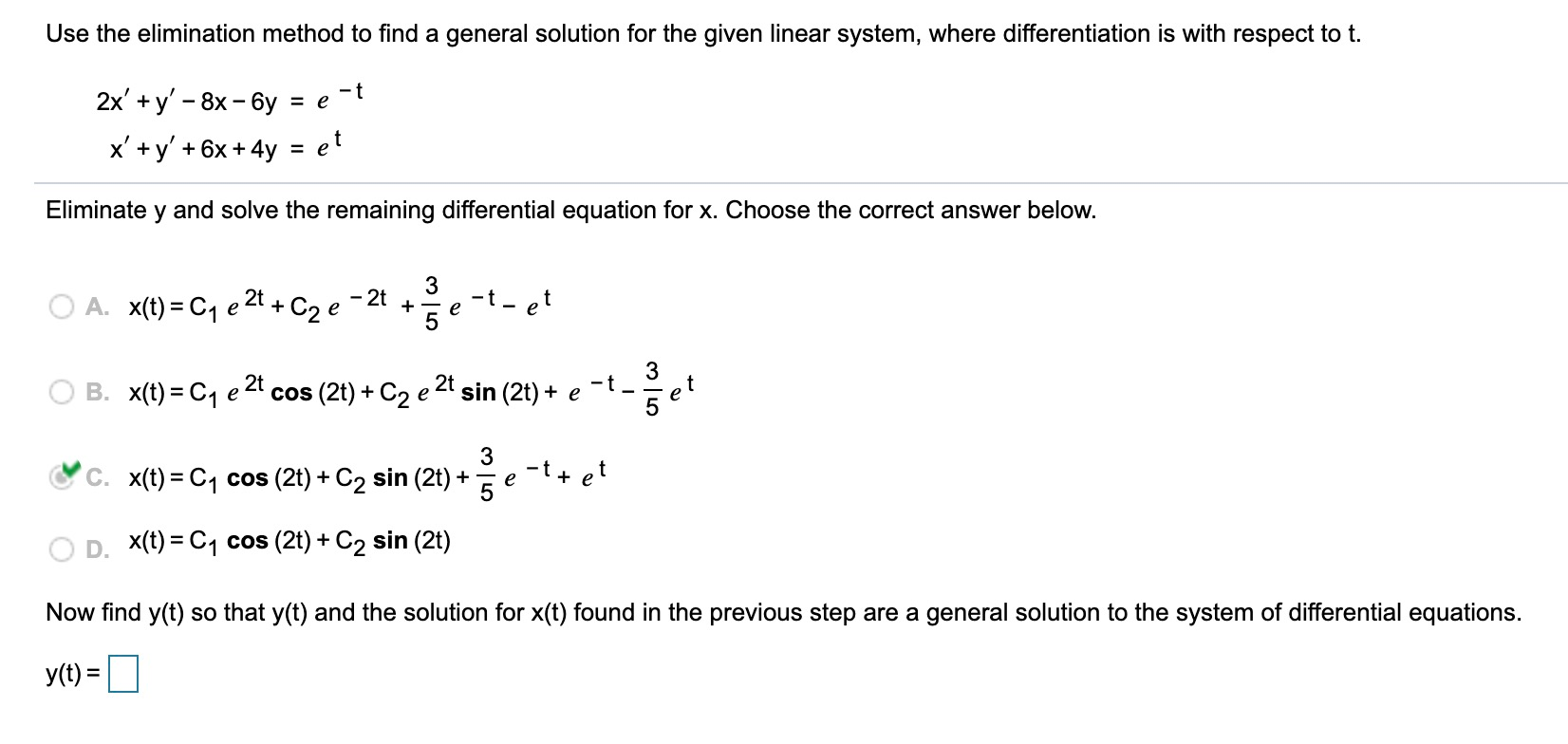 Solved Use the elimination method to find a general solution | Chegg.com