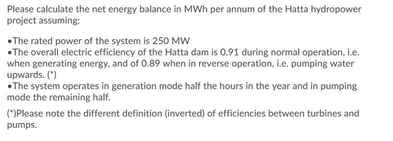 Solved Please calculate the net energy balance in MWh per | Chegg.com