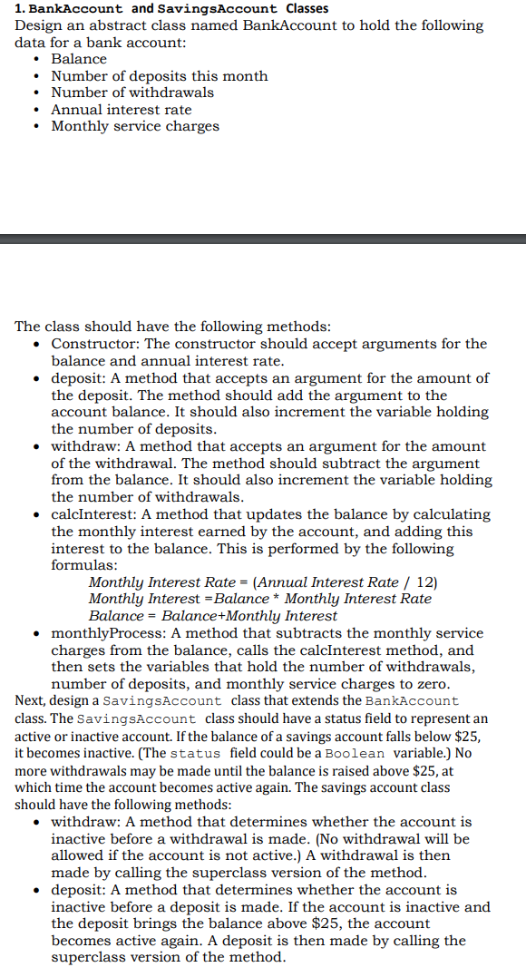 Solved 1. BankAccount and SavingsAccount Classes Design an | Chegg.com