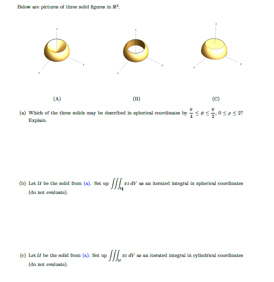 Solved Below are pictures of three solid figures in R. (A) | Chegg.com