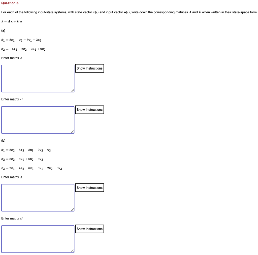 Solved Question 3. For each of the following input-state | Chegg.com
