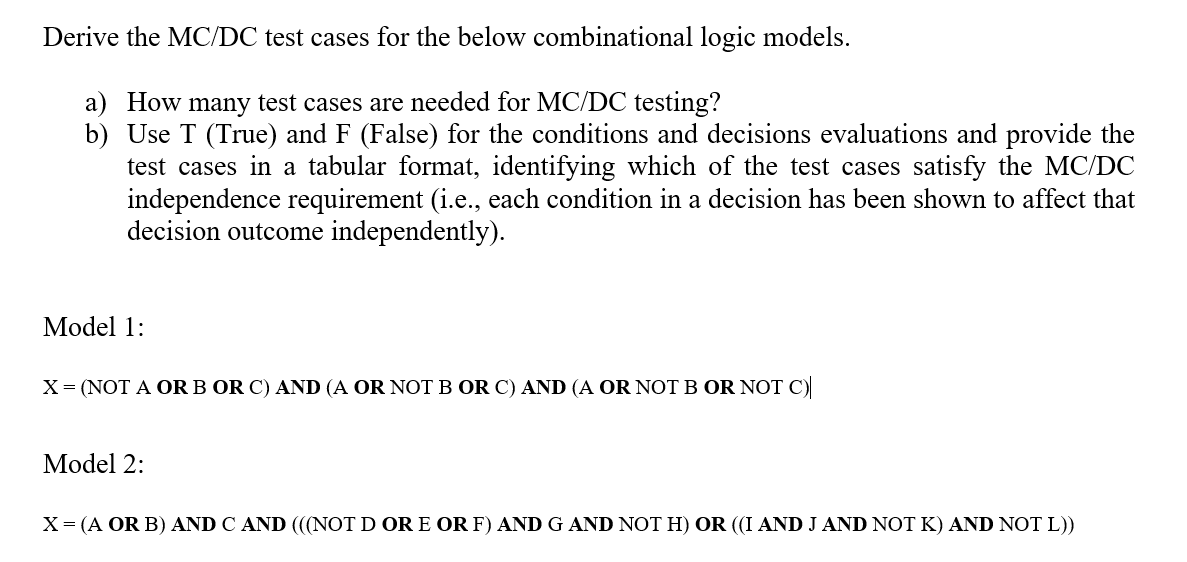 Solved Derive The Mc Dc Test Cases For The Below