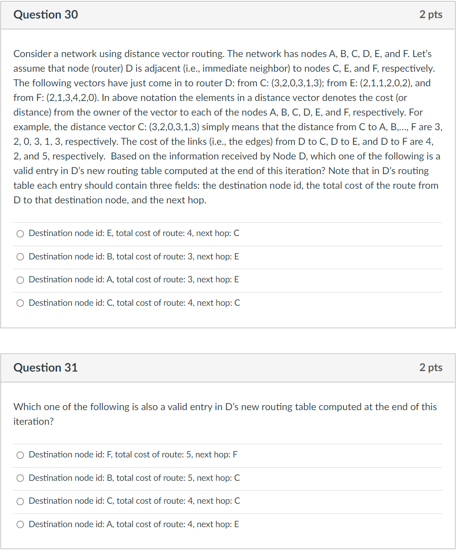 Solved Question 30 2 pts Consider a network using distance | Chegg.com