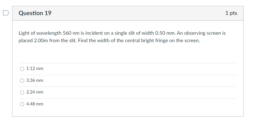Solved Question 19 1 pts Light of wavelength 560 nm is | Chegg.com
