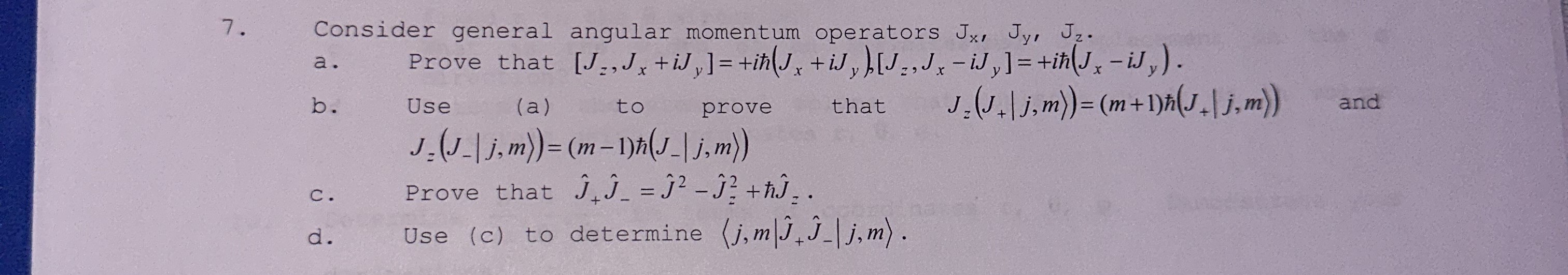 Solved Consider general angular momentum operators Jx,Jy,Jz. | Chegg.com