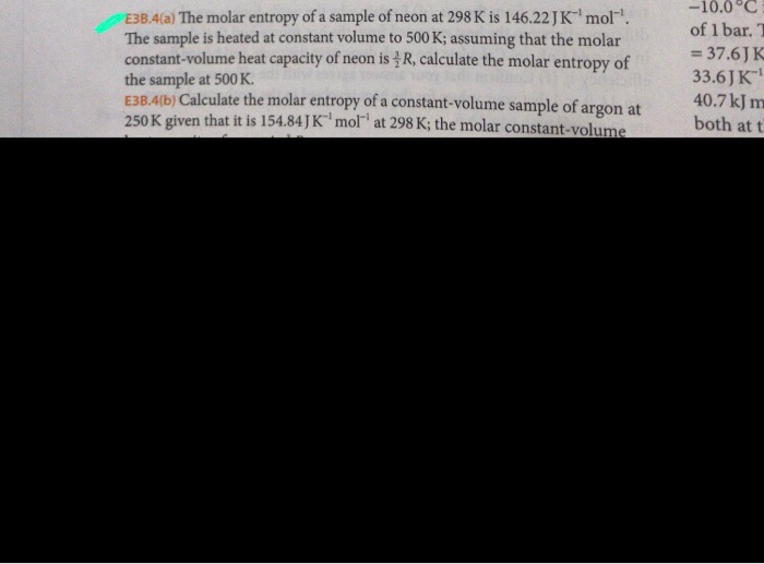 Solved E3B.4(a) The molar entropy of a sample of neon at 298 | Chegg.com