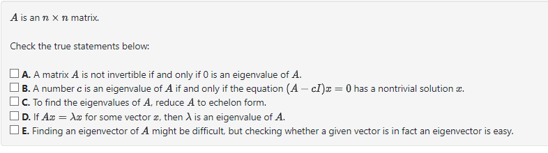 Solved A is an n×n matrix. Check the true statements below: | Chegg.com