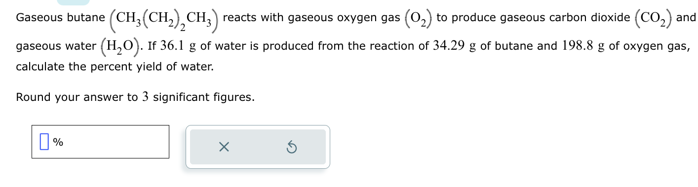 Solved Gaseous butane (CH3(CH2)2CH3) reacts with gaseous | Chegg.com