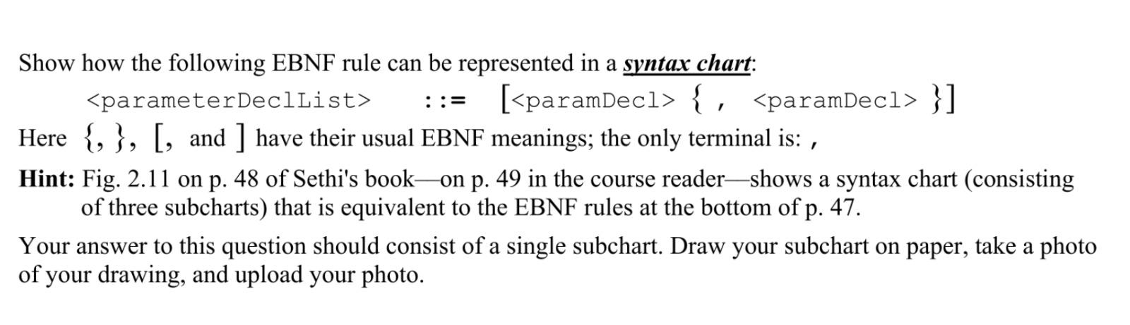 Solved Show how the following EBNF rule can be represented | Chegg.com