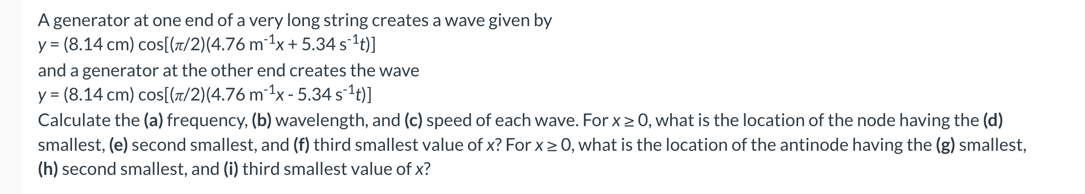 Solved A generator at one end of a very long string creates | Chegg.com