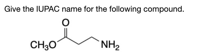 Solved Give the IUPAC name for the following compound. 0 | Chegg.com
