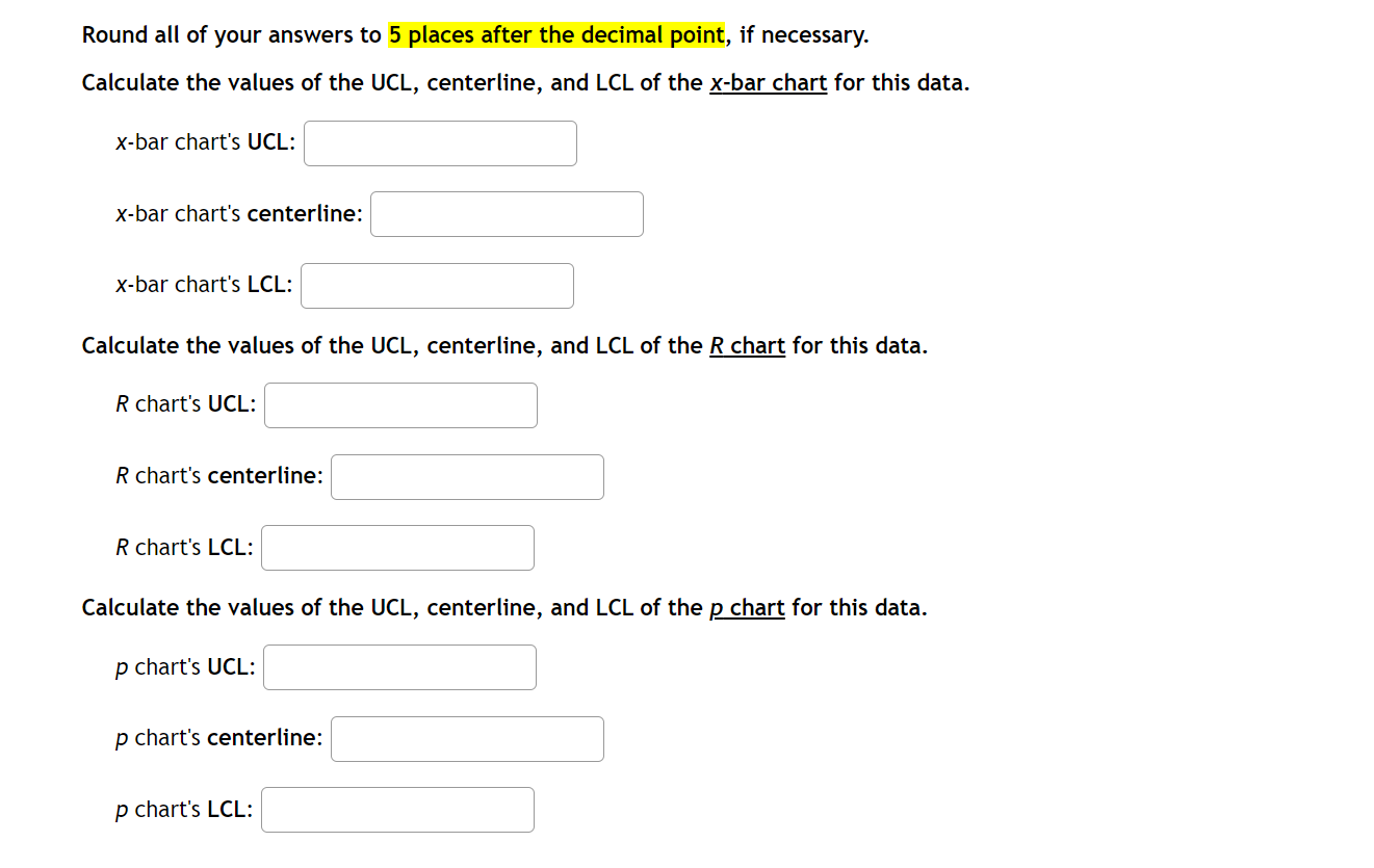 Solved Round all of your answers to 5 places after the | Chegg.com